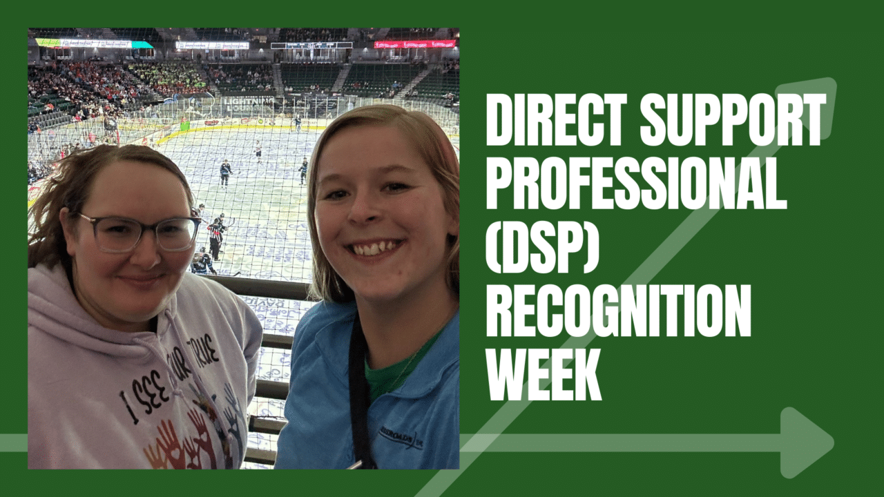 Direct Support Professional (DSP) Recognition Week | Crossroads